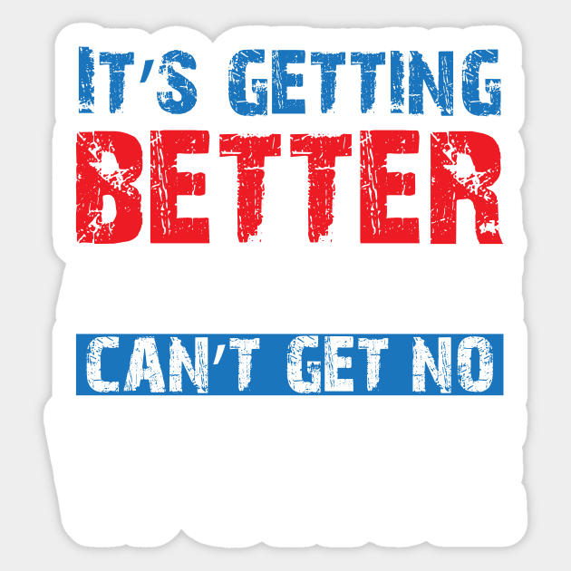 Its Getting Better Motivational quotes for success in life - The ...