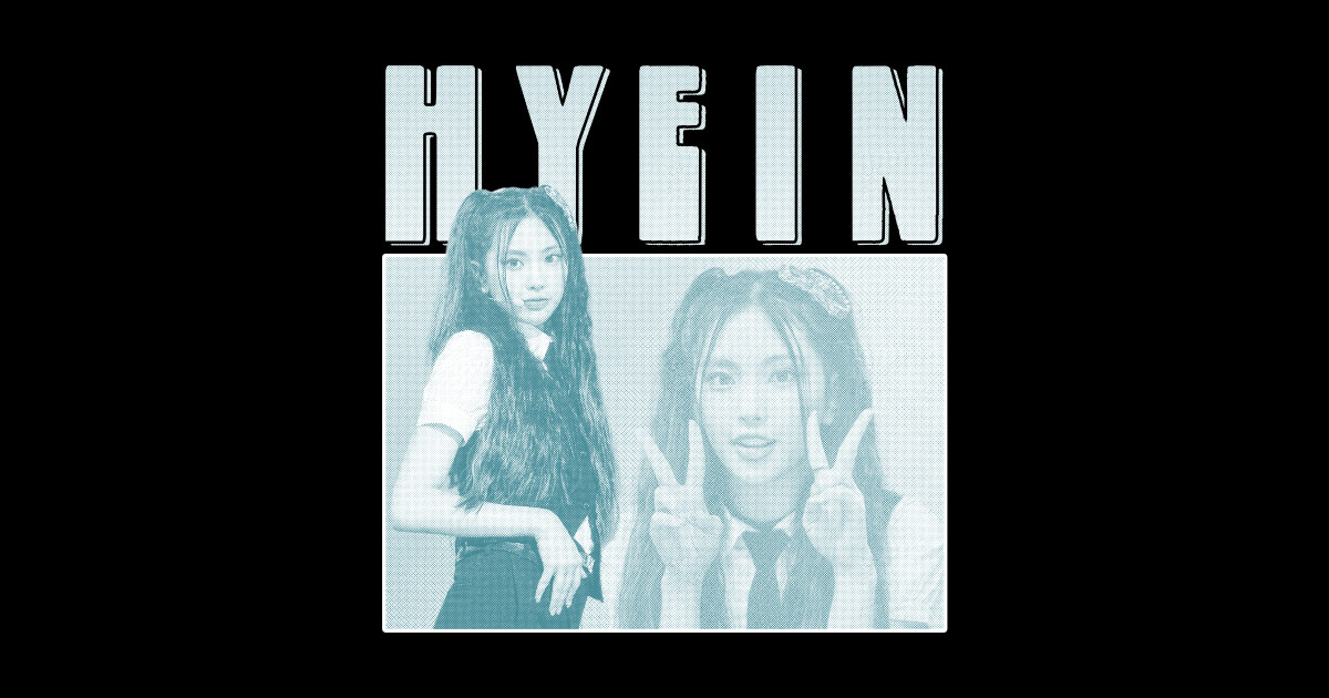 Hyein - Hyein - Posters and Art Prints | TeePublic