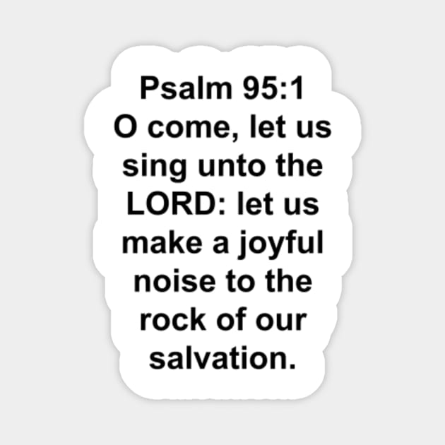 Psalm 95:1 King James Version Bible Verse Typography - Psalm 95 1 ...