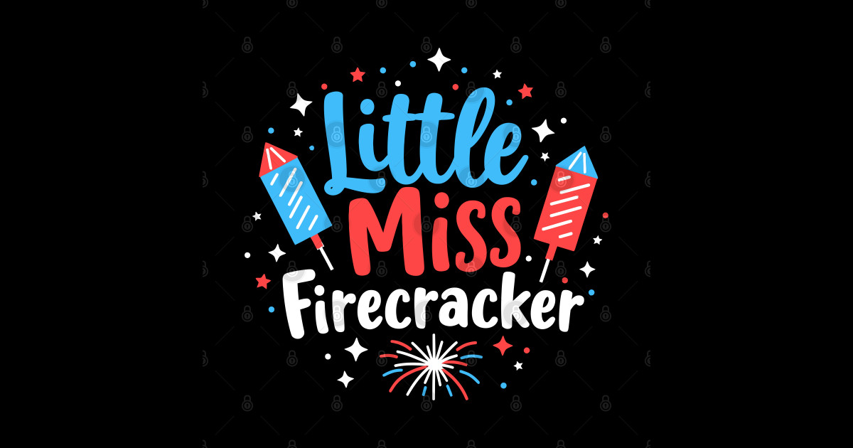 Little Miss Firecracker Funny 4th Of July Pride Girls Gift - Little ...