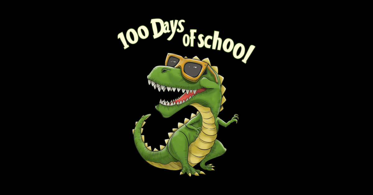 100 Days Of School Dinosaur - 100 Days Of School - Sticker | TeePublic