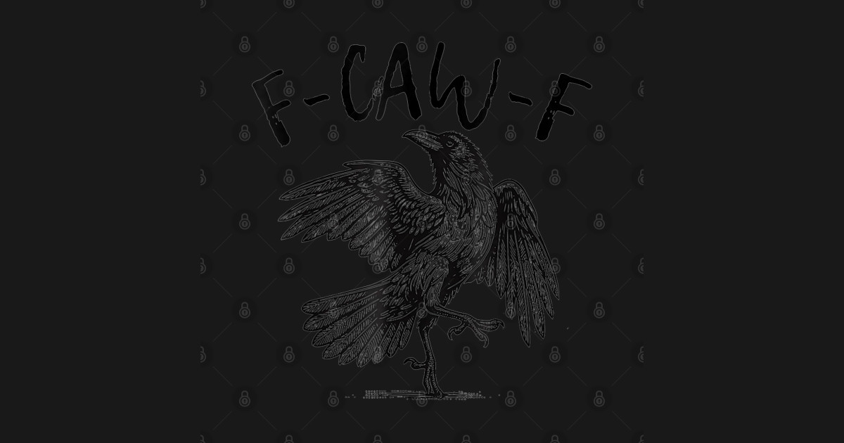 Black Crow, F-Caw-F Funny Black Bird T-Shirt - Black Crow F Caw F Funny ...