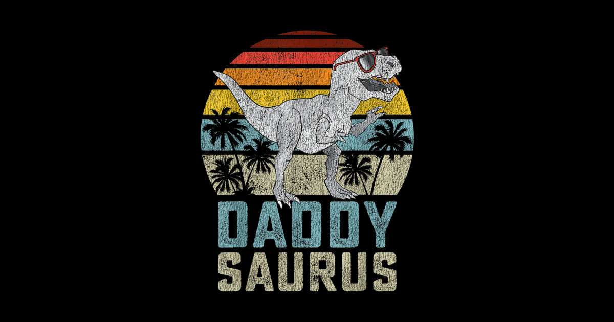Daddysaurus T Rex Dinosaur Daddy Saurus Family Matching T Shirt (1 ...