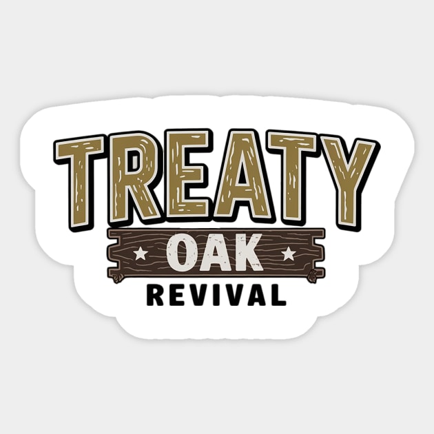 Treaty Oak Revival - Treaty Oak Revival - Sticker | TeePublic