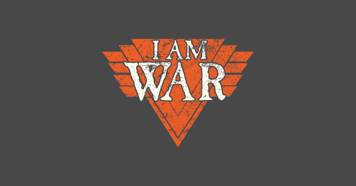 I Am War - Gamer - T-Shirt | TeePublic
