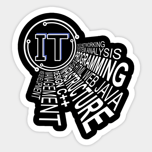 Information Technology - Technology - Sticker | TeePublic