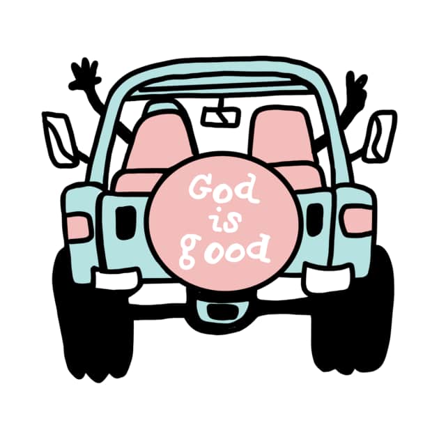 God is good pink - God Is Good - T-Shirt | TeePublic