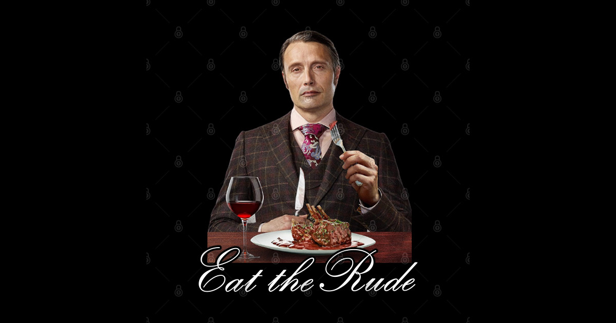 Eat the Rude - Hannibal - Sticker | TeePublic