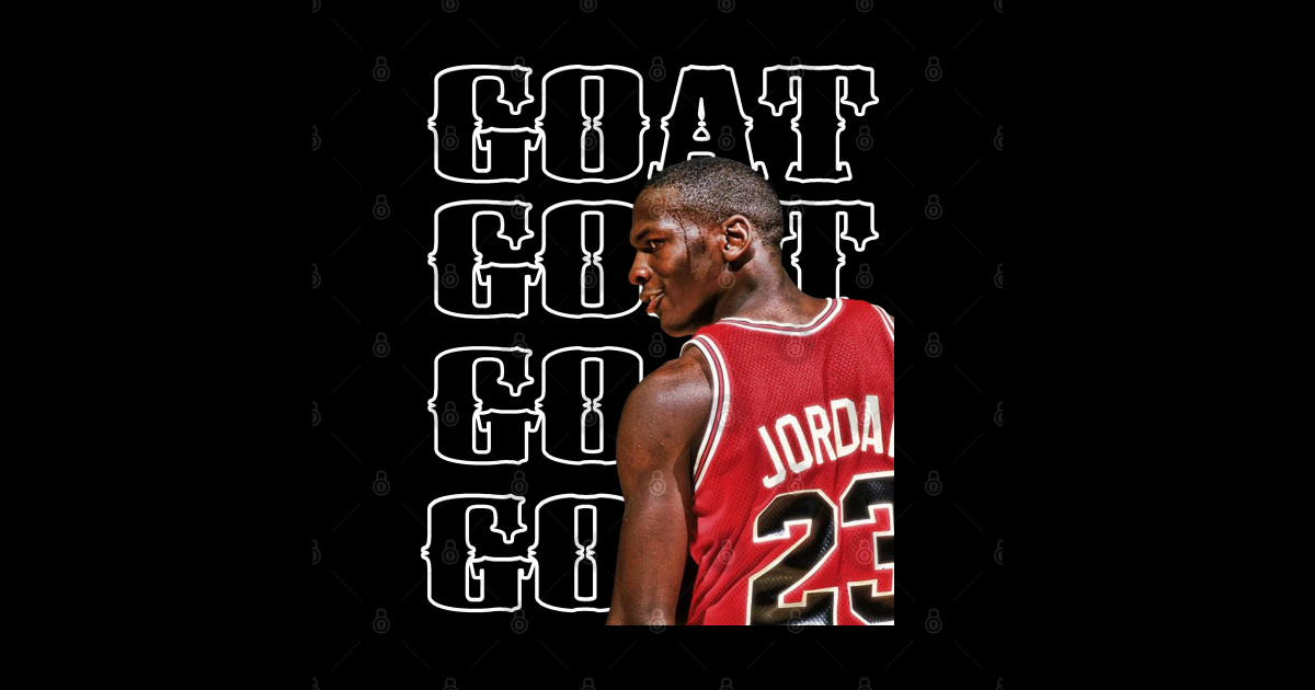 The Goat of Basketball - Basketball - Posters and Art Prints | TeePublic