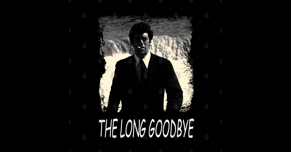 Farewell to Film Noir The Goodbye Classic Scenes Apparel - The Long ...