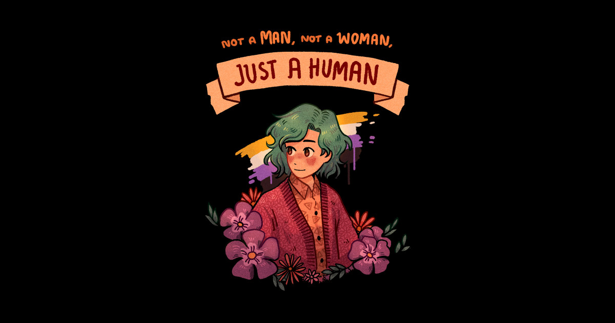 Just a human - Nonbinary - Sticker | TeePublic