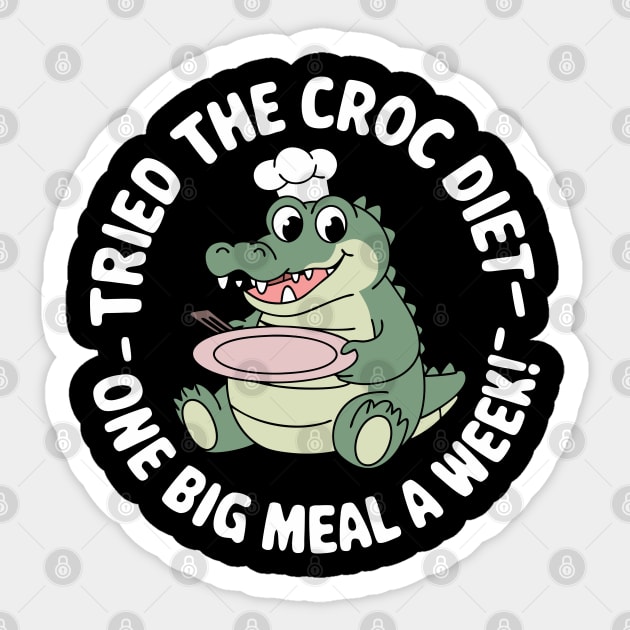Tried the croc diet—one big meal a week! - Funny Crocodile - Sticker ...