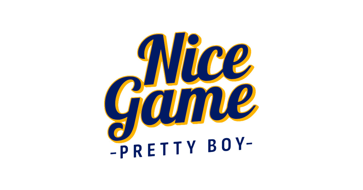 Nice Game Pretty Boy - Nice Game Pretty Boy - T-Shirt | TeePublic