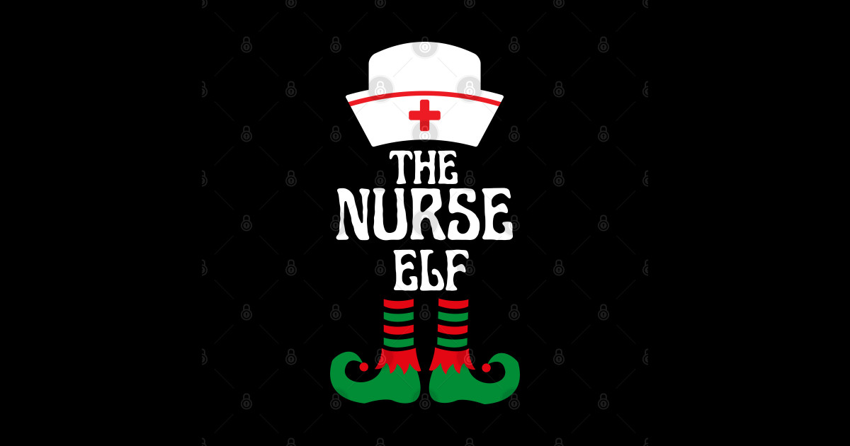THE NURSE ELF - Matching Christmas Nurse Elf - Posters and Art Prints ...