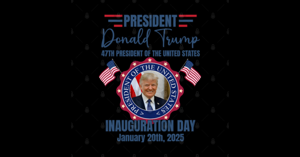 47 President Donald Trump Inauguration Day 2025 Memorabilia - Trump ...