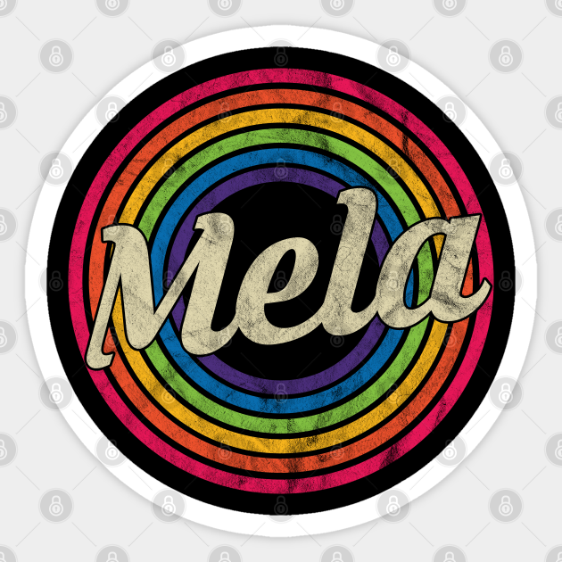 Mela - Retro Rainbow Faded-Style - Mela - Sticker | TeePublic