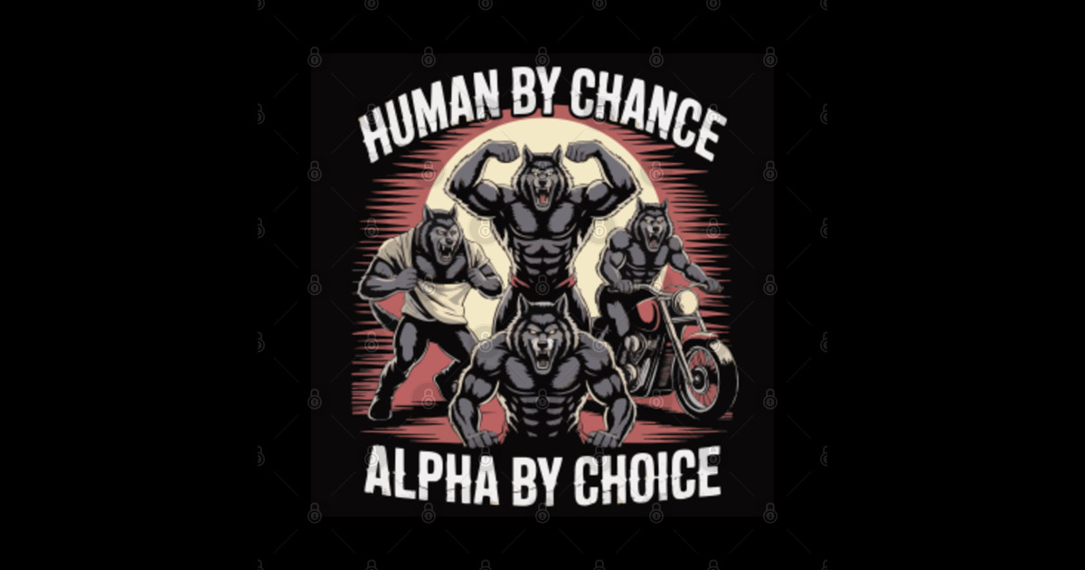 human by chance alpha by choice - Alpha By Choice - Sticker | TeePublic