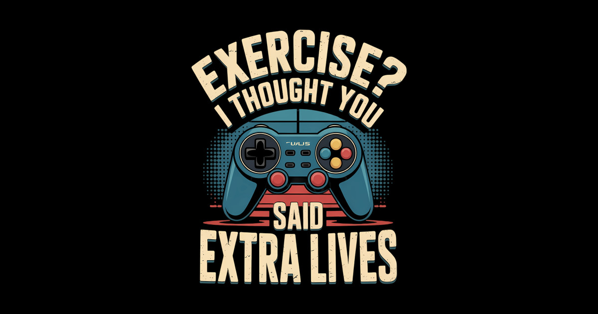 Gamer Exercise Funny Gaming - Gamer - Sticker | TeePublic