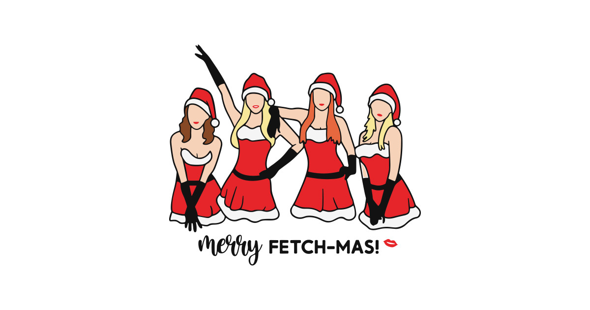 Merry Fetchmas Mean Girls Jingle Bell Merry Christmas - Mean Girls - T-Shirt | TeePublic