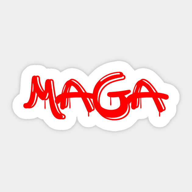 MAGA Graffiti - Maga - Sticker | TeePublic