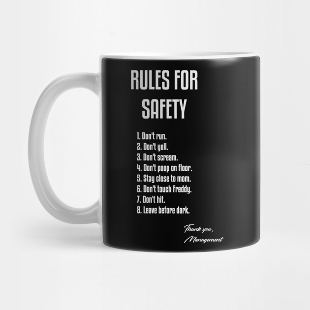 FNAF Game Safety Rules - Five Nights At Freddys - Mug | TeePublic