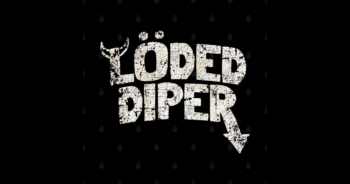 WHITE VINTAGE LODED DIPER - Loded Diper - Posters and Art Prints ...