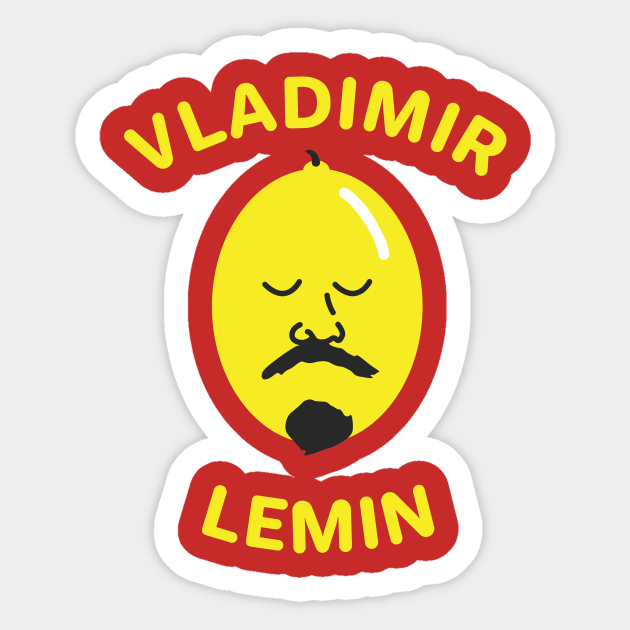 Vladimir Lemin (Lenin Lemon) - Communism - Sticker | TeePublic