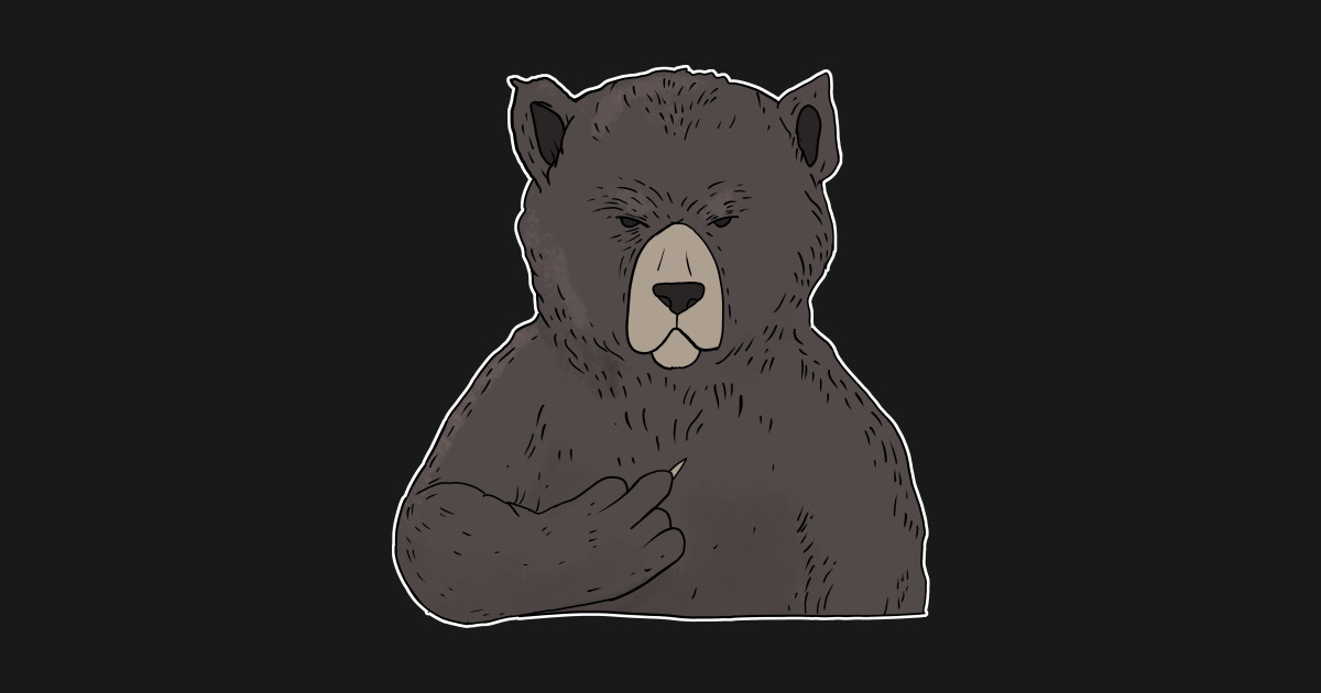 Grumpy Brown Bear Holding Middle Finger - Middle Finger - T-Shirt ...