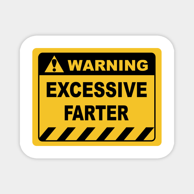 Funny Human Warning Label Excessive Farter - Farting - Magnet | TeePublic