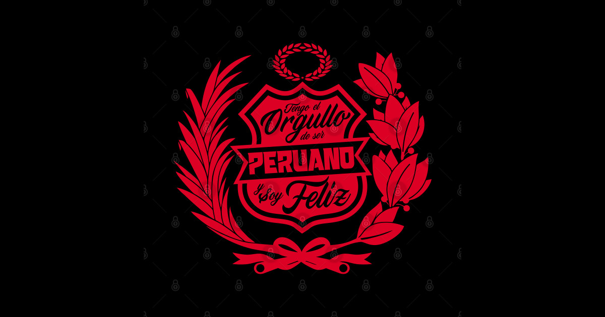 Orgullo de ser Peruano - Peru - Sticker | TeePublic