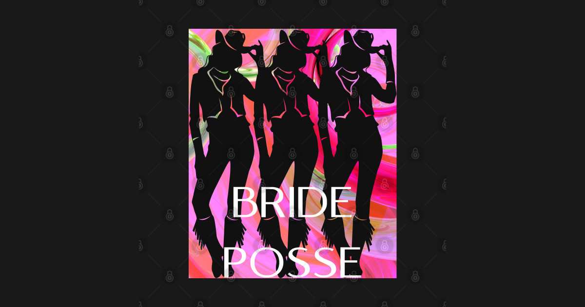 BRIDE POSSE - Bachelorette Party Gifts - T-Shirt | TeePublic