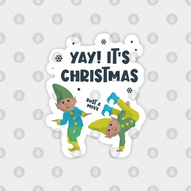 Yay, It's Christmas - Dancing Elves in Blue Snow - Elves - Magnet ...