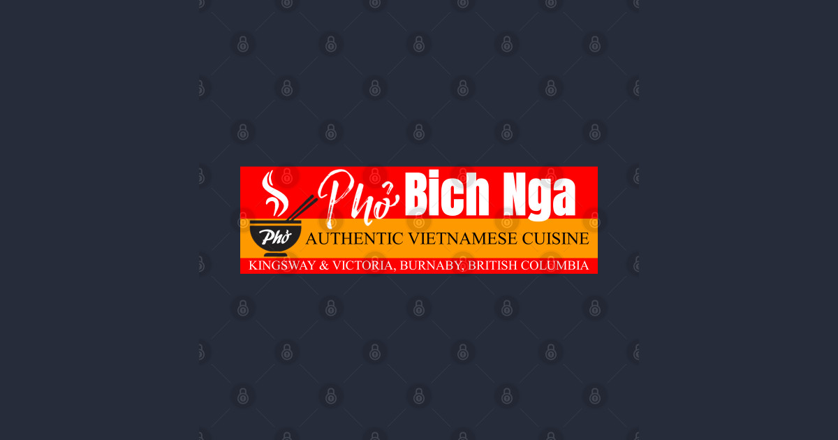 Pho Bich Nga Vietnamese Cuisine - Vietnamese - T-Shirt | TeePublic