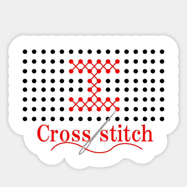 I Cross Stitch - Crossstitch - Sticker | TeePublic