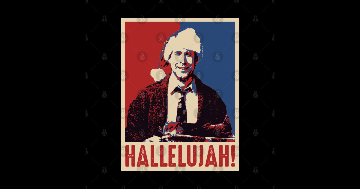 Clark Griswold Hallelujah - Christmas Vacation - Magnet | TeePublic