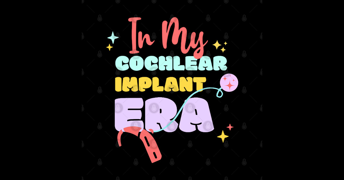 In my cochlear implant era | cochlear implant | CI - Cochlear Implant ...