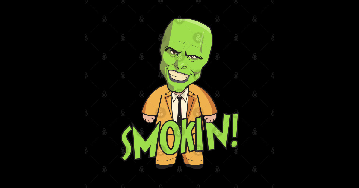 The Mask Smokin Funny - The Mask - Posters and Art Prints | TeePublic