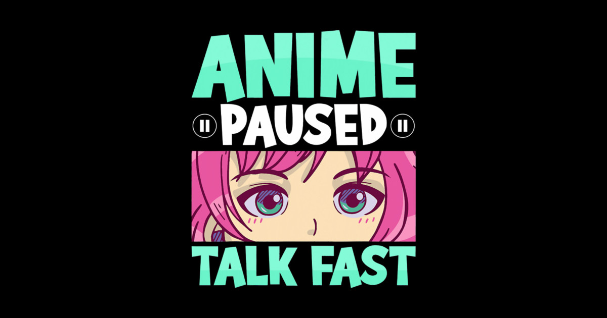 Anime Paused Talk Fast Kawaii Anime Girl Manga - Anime Paused Talk Fast ...
