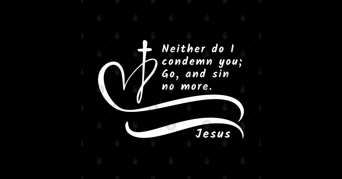 Go And Sin No More - Jesus - Jesus - Sticker | TeePublic