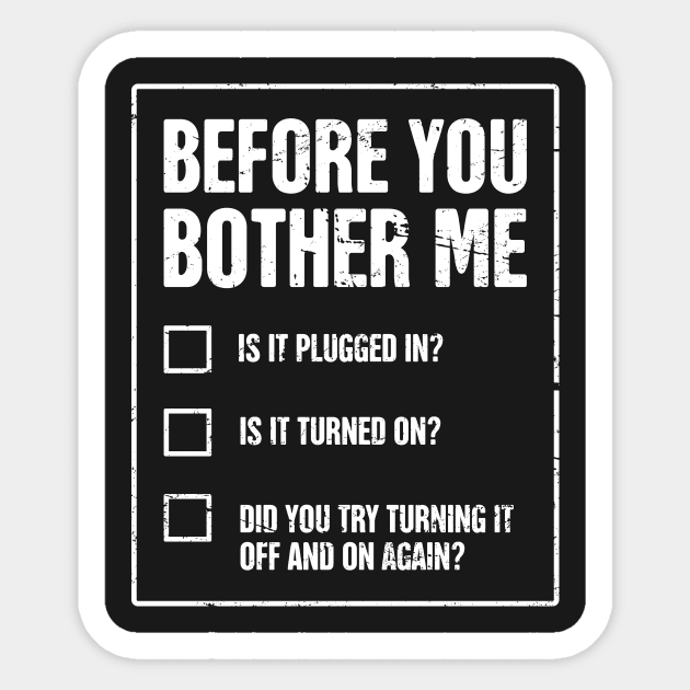 Tech Support IT Checklist - Tech Support - Sticker | TeePublic