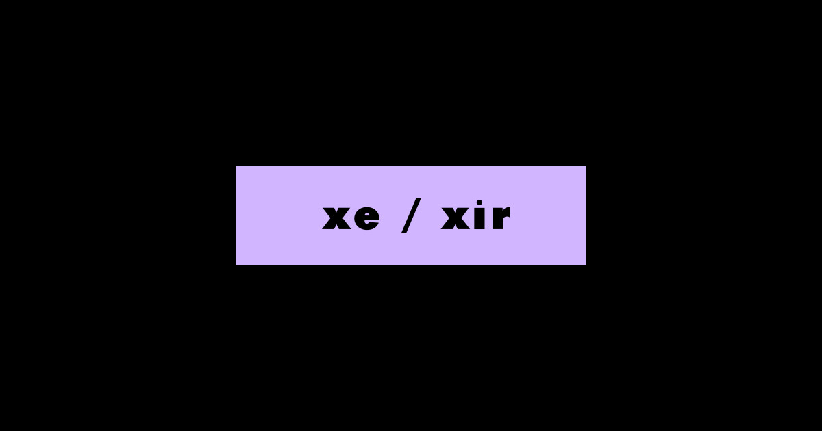 xe / xir - purple - Xe Xir - Sticker | TeePublic