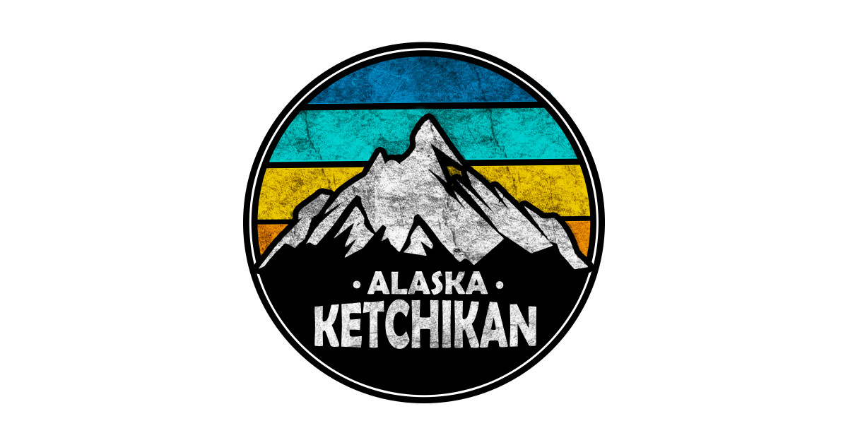 Ketchikan, Alaska - Ketchikan - T-Shirt | TeePublic