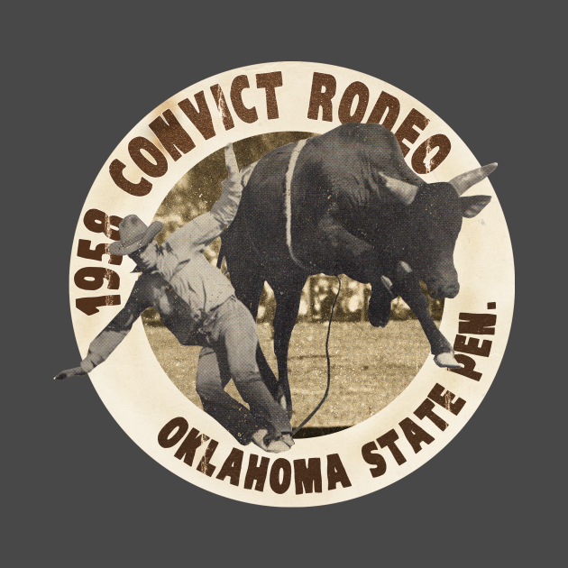 Vintage Prison Rodeo - Rodeo - T-Shirt | TeePublic