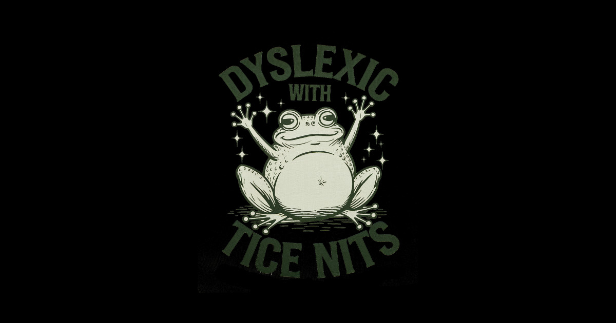 Funny Frog Dyslexia Meme - Funny Frog Dyslexia Meme - Sticker | TeePublic