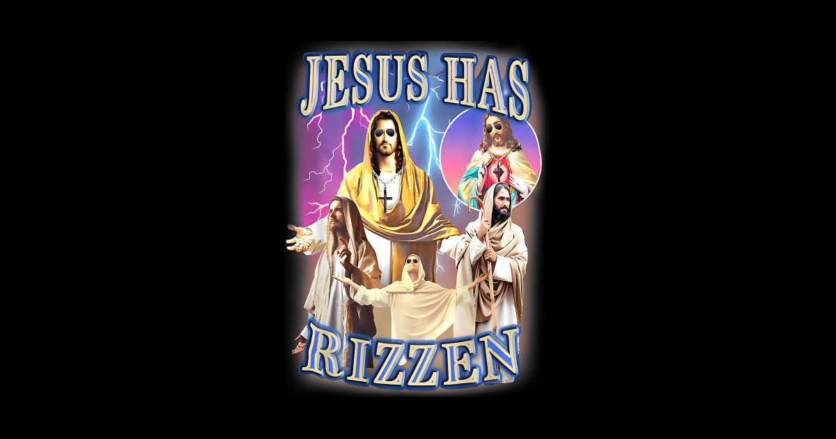 Jesuss Has Rizzen On Back He Is Rizzen Jesuss Rizzs - Rizzen Jesuss ...