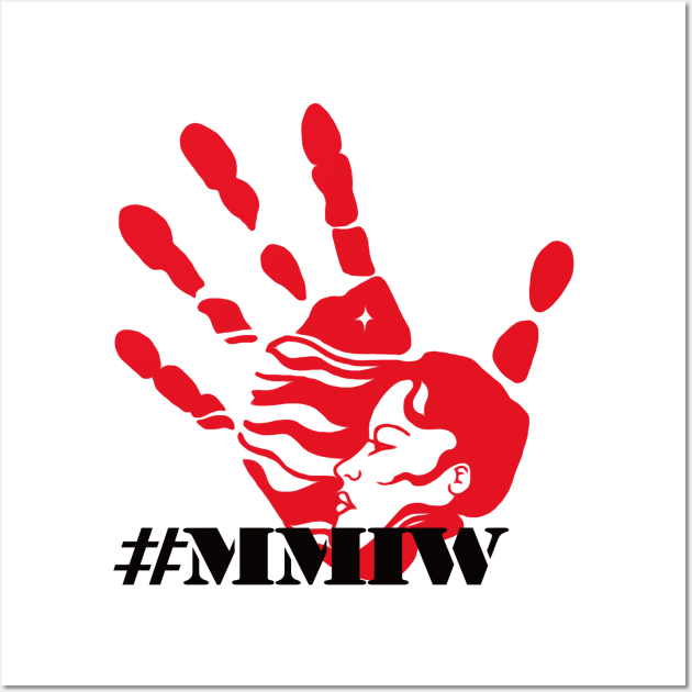 Missing and Murdered Indigenous Women - MMIW - Mmiw - Posters and Art ...