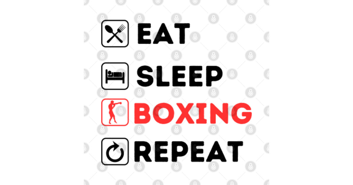 Eat Sleep Boxing Repeat - Boxing - T-Shirt | TeePublic