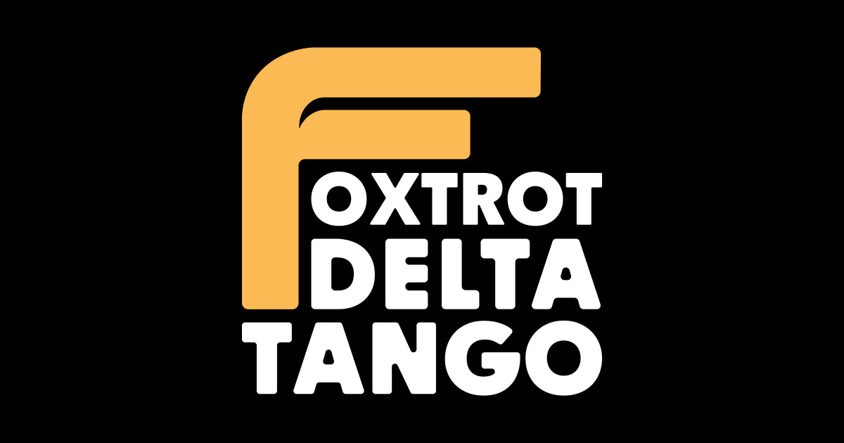 FDT Foxtrot Delta Tango - Foxtrot Delta Tango - Sticker | TeePublic