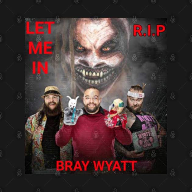 Bray Wyatt RIP 2023 - Bray Wyatt T-Shirt sold by Congo Urial | SKU ...