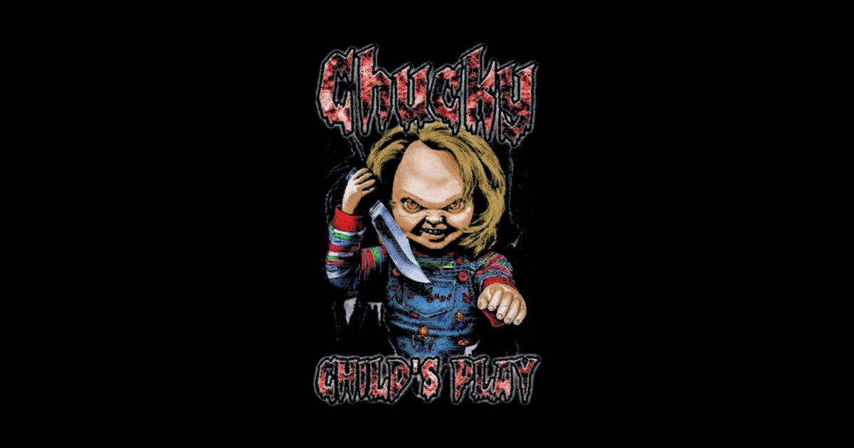 Chucky Child's Play - Chucky - Posters and Art Prints | TeePublic